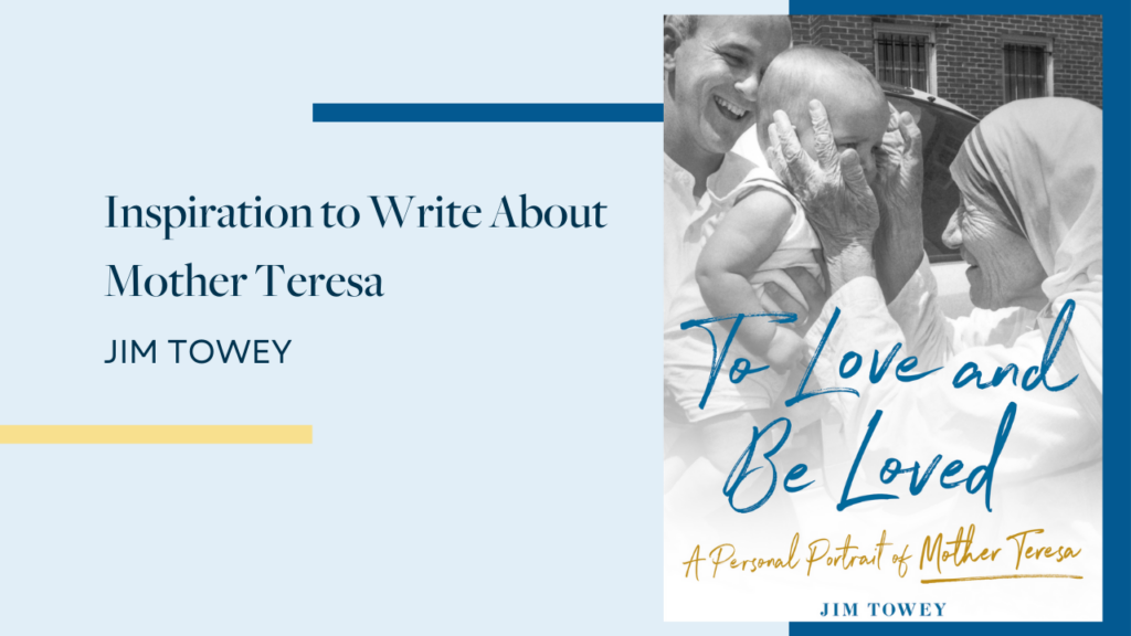 Jim Towey Talks About Mother Teresa Book
